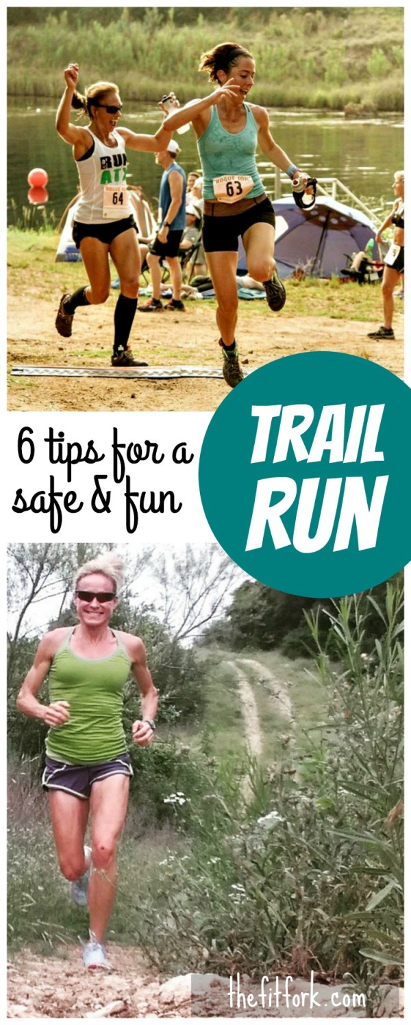 6 Tips for a Fun and Safe Trail Run - thefitfork.comthefitfork.com