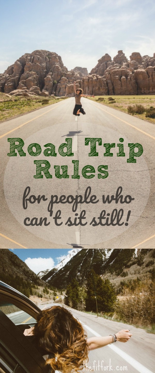 Road Trip Rules for People Who Can’t Sit Still! #OnAQuest - thefitfork.com