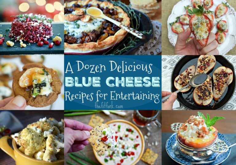 A Dozen Delicious Blue Cheese Recipes for Entertaining - thefitfork ...