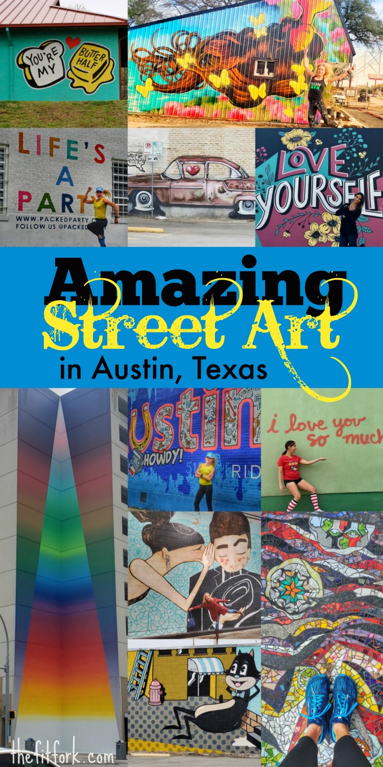 Street Stylin’ – Iconic and Eclectic Austin Murals - thefitfork.com